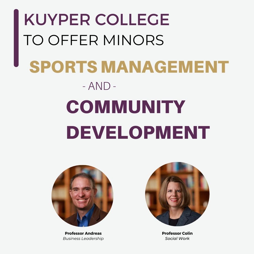 Kuyper Unveils New Minors in Sports Management and Community ...